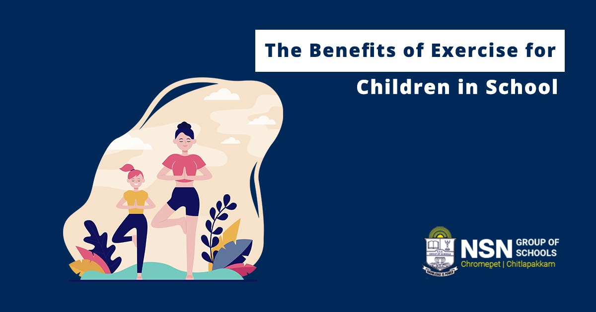 Benefits of Fitness For School Children | NSN Group of Schools